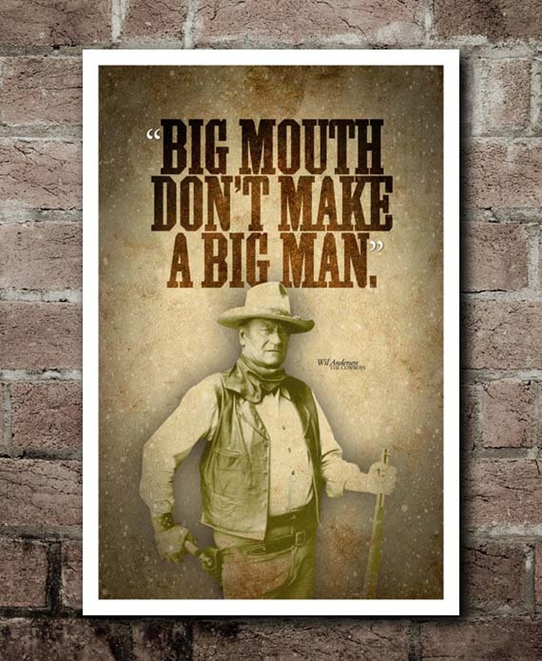 The Cowboys "big Mouth Don't Make A Big Man" Quote Poster (12"x18") - Etsy