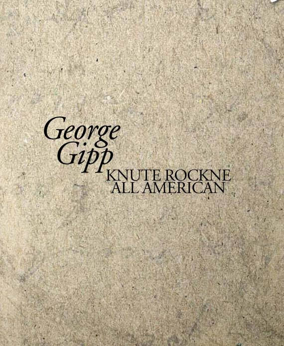 Knute Rockne Quotes Gipper