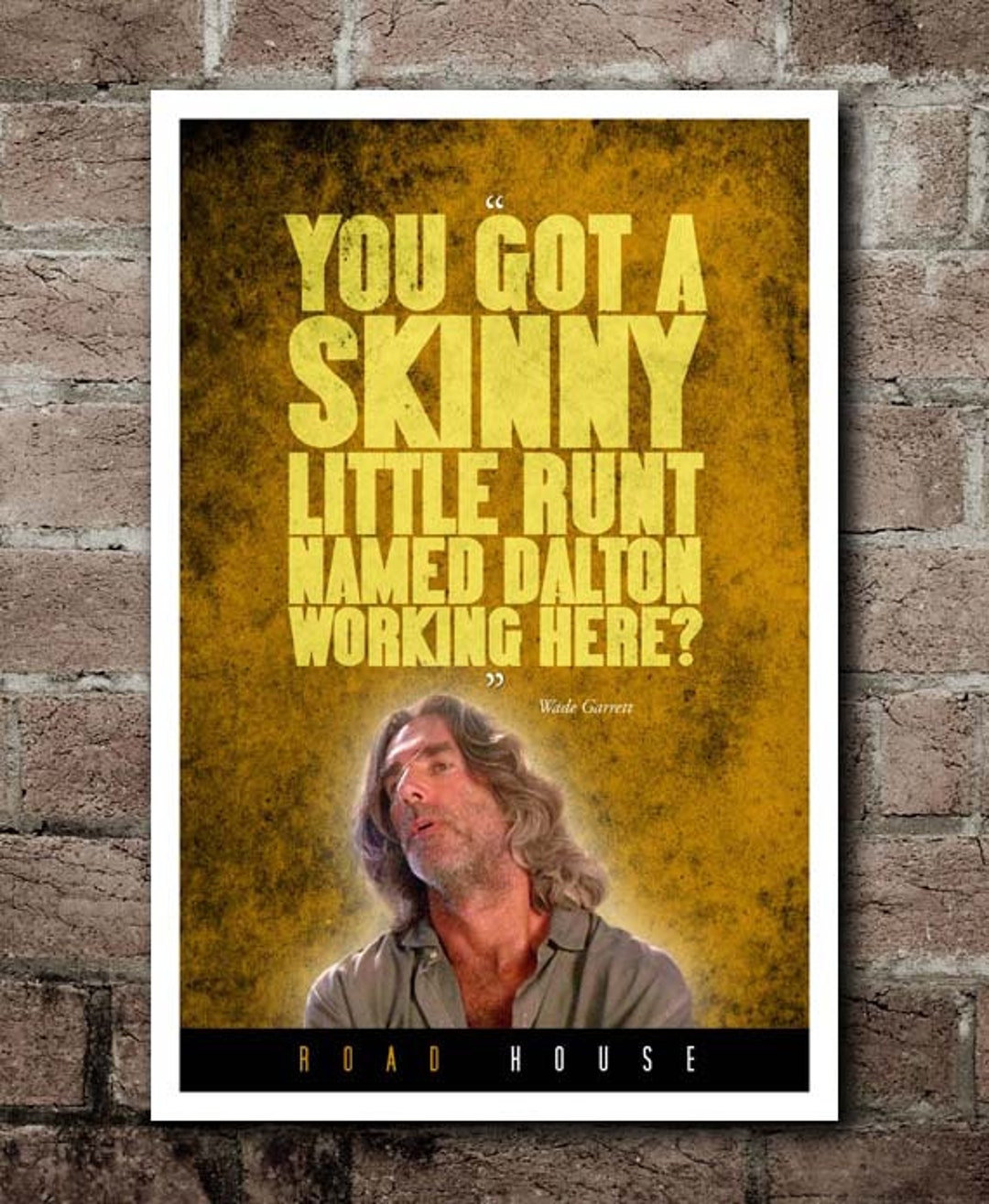 Road House "skiny LITTLE Runt" Quote Poster (12"x18") - Etsy
