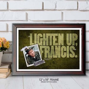 STRIPES Sgt Hulka "lighten Up, Francis" Quote Poster (18"x12") - Etsy