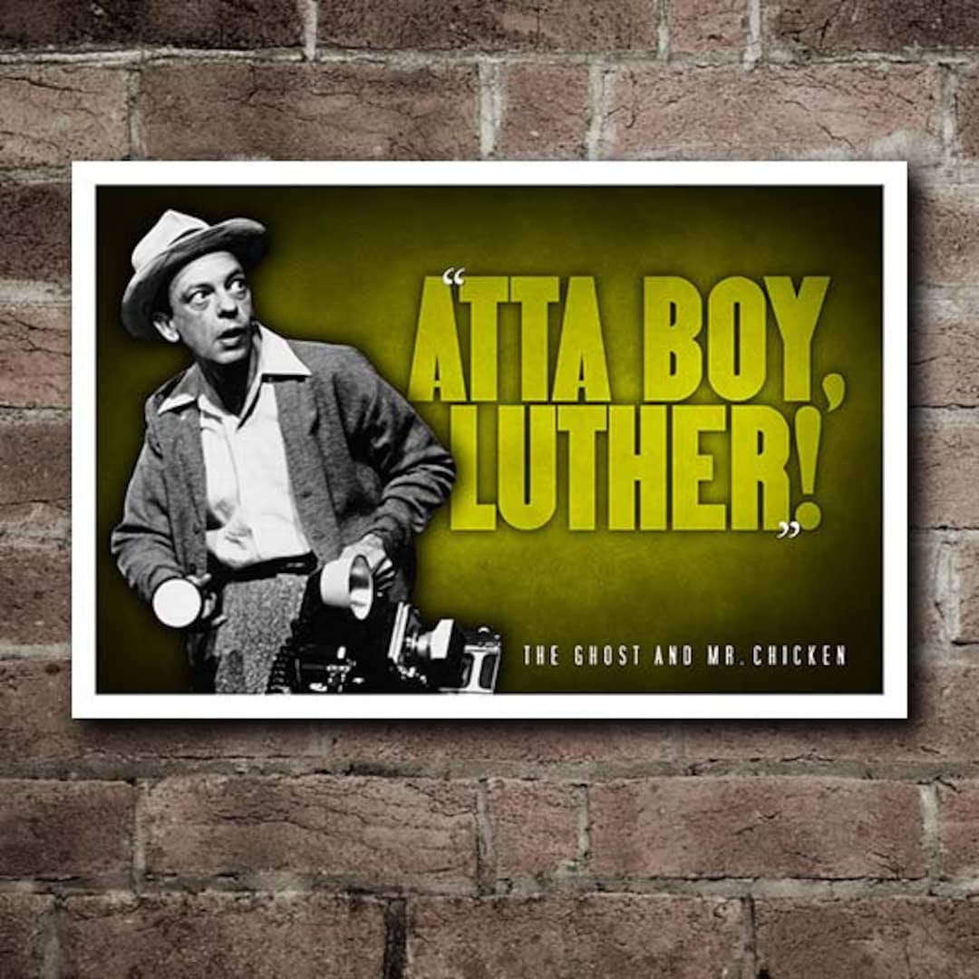 The Ghost and Mr. Chicken "atta BOY, Luther!" Quote Poster (18"x12") - Etsy