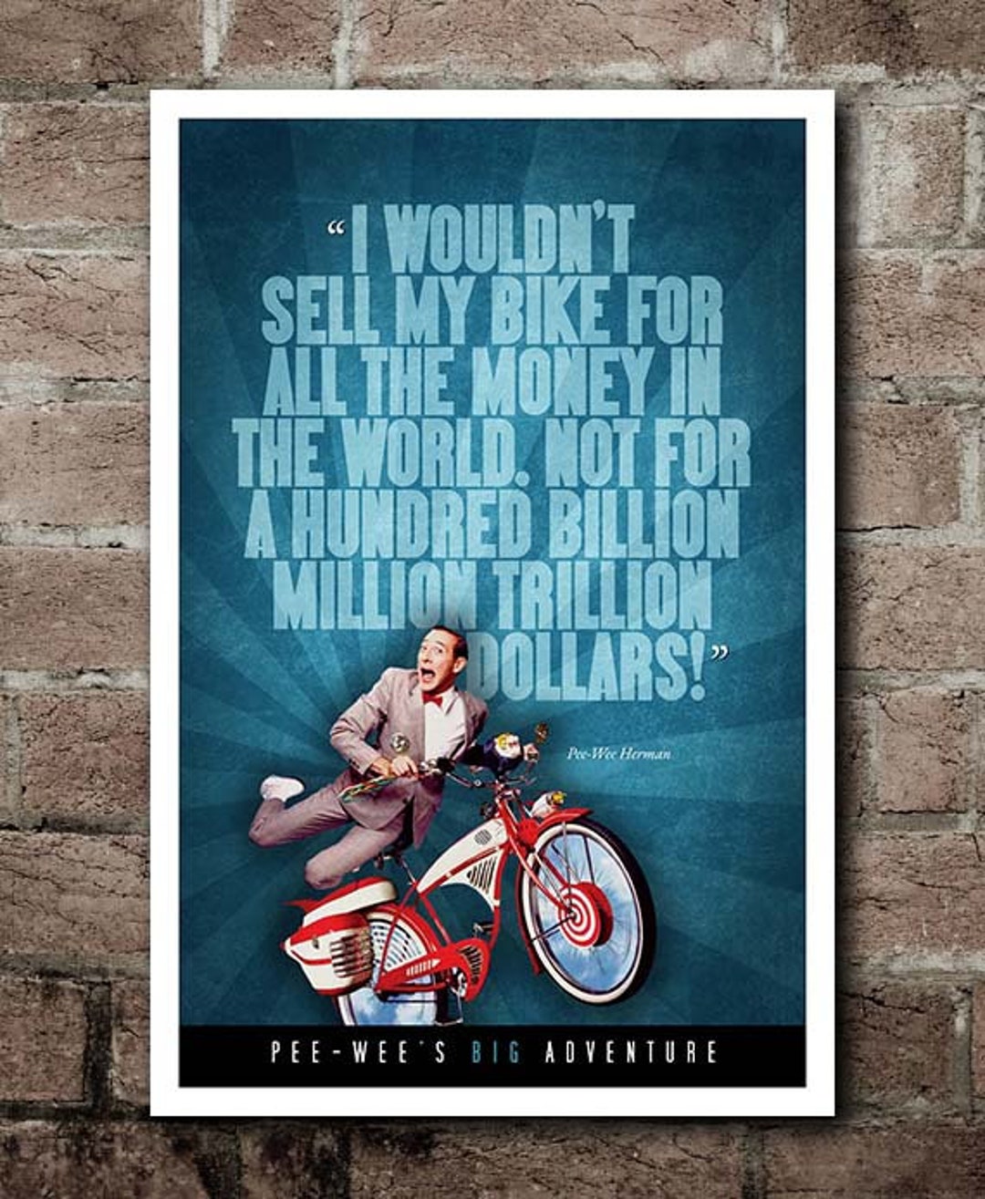 Pee-wee's Big Adventure "bike" Quote Poster (12"x18") - Etsy