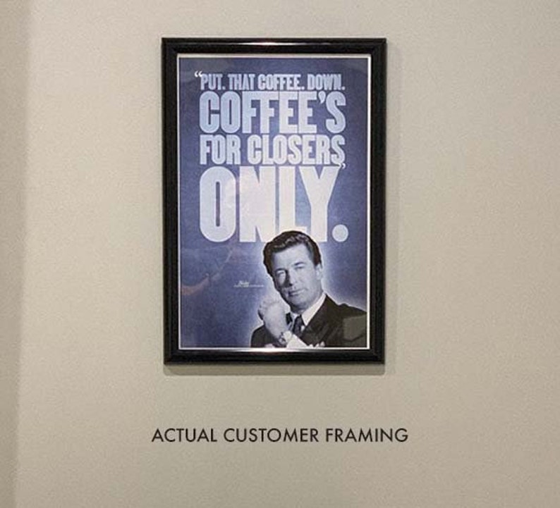 Glengarry Glen Ross "coffee's FOR Closers" Movie Quote Poster (12"x18 ...