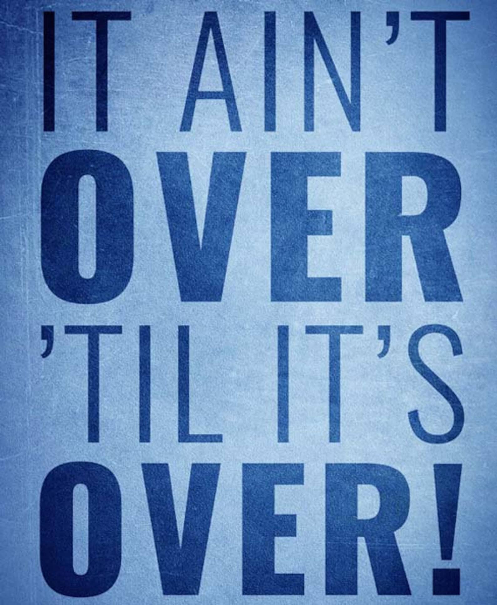 Yogi Berra it Ain't Over 'till It's Over - Etsy
