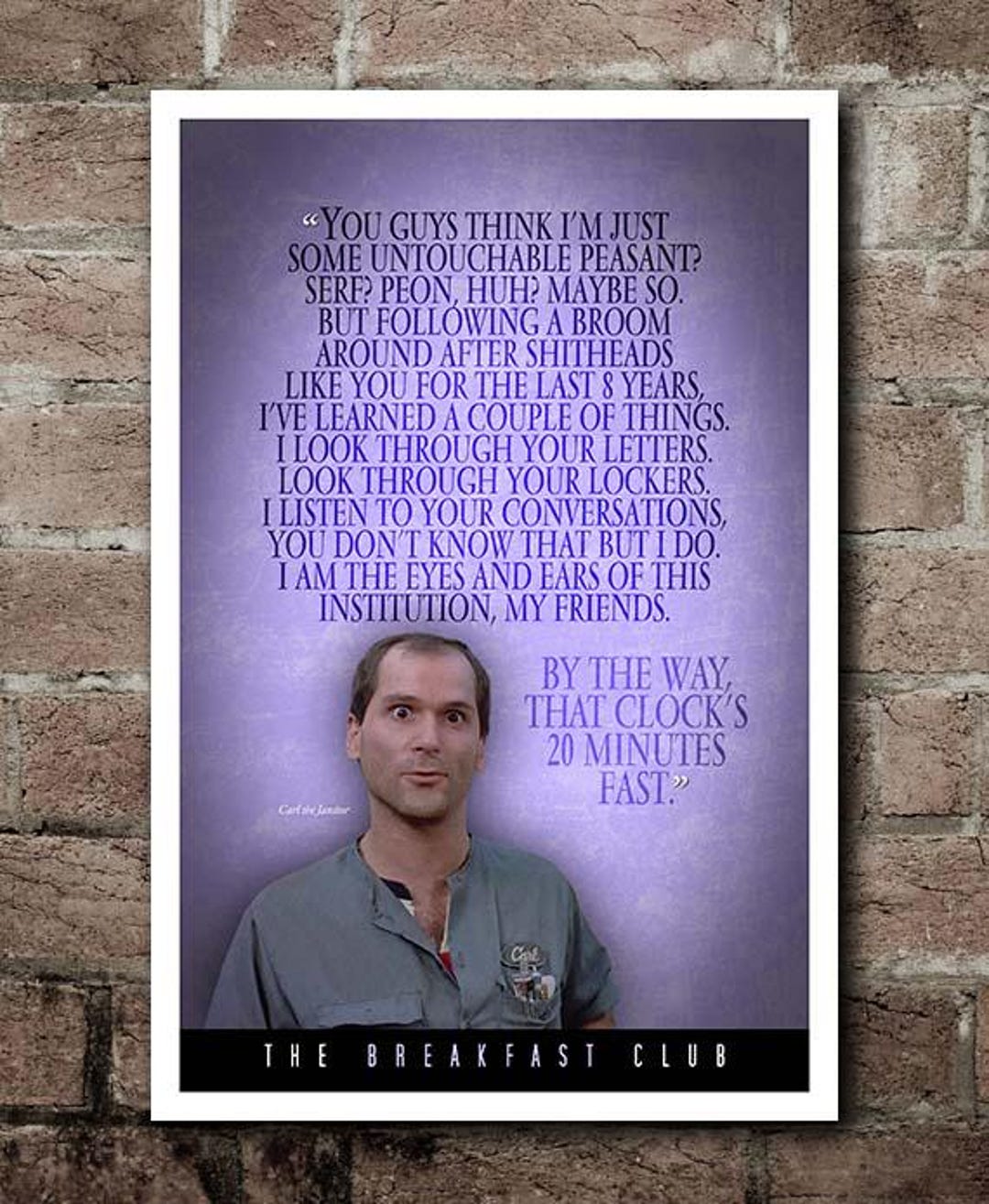 The Breakfast Club CARL the JANITOR Speech Quote Poster (12"x18") - Etsy