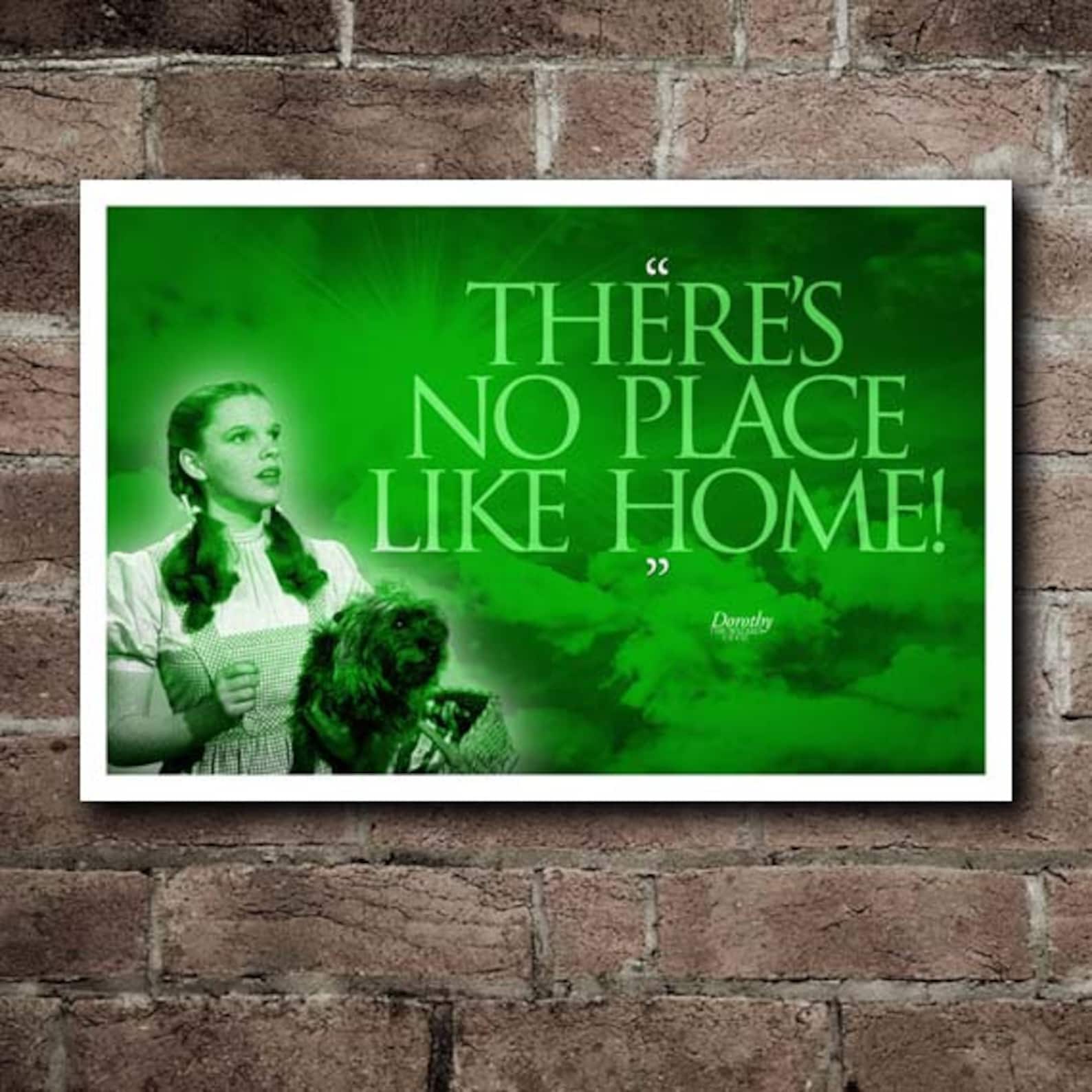 WIZARD of OZ "no Place Like Home" Dorothy Quote Poster (18"x12") - Etsy