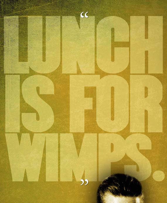 Gordon Gekko Lunch Is For Wimps