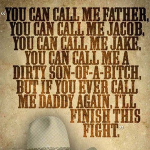 Big Jake "daddy" Quote Poster (12"x18") - Etsy