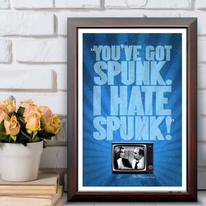 Lou Grant "i HATE Spunk!" Quote Poster (12"x18") - Etsy