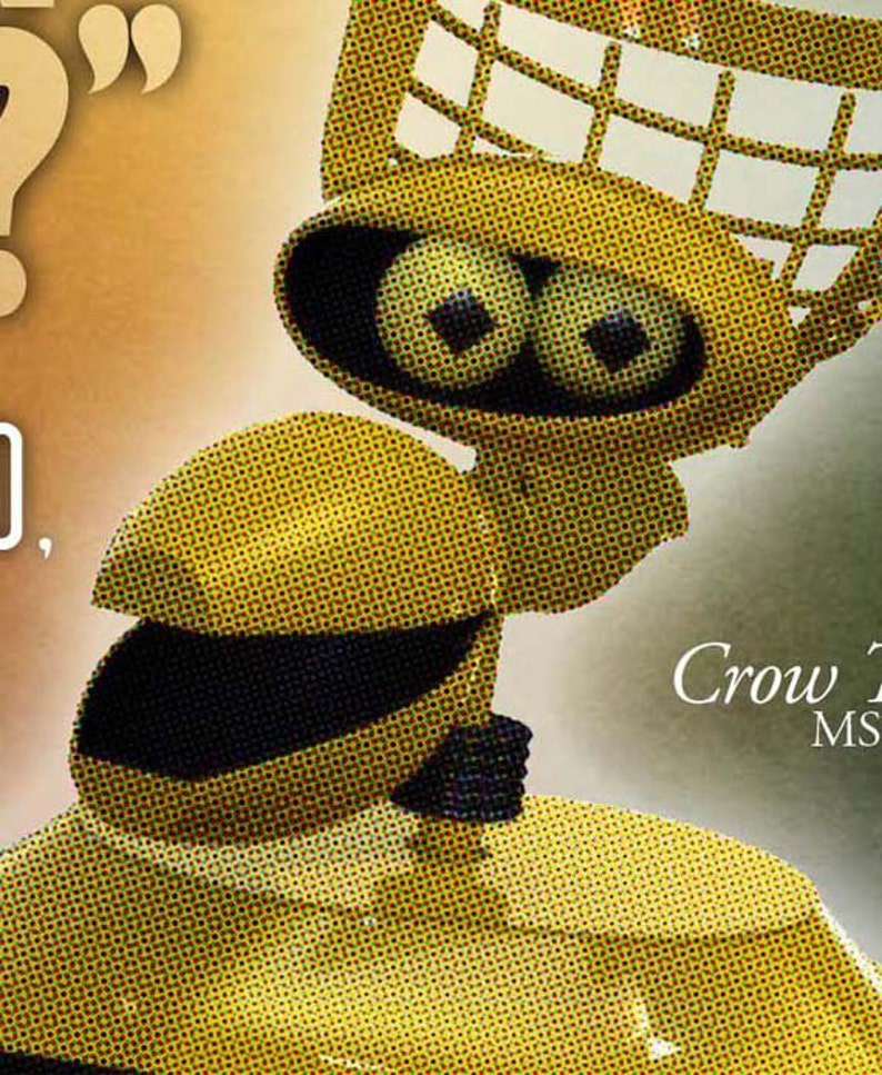 MST3K Crow T. Robot Quotes Poster 12x18 | Etsy
