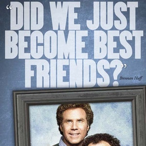 Step Brothers "best Friends" Quote Poster (12"x18") - CUSTOMIZABLE* - Etsy
