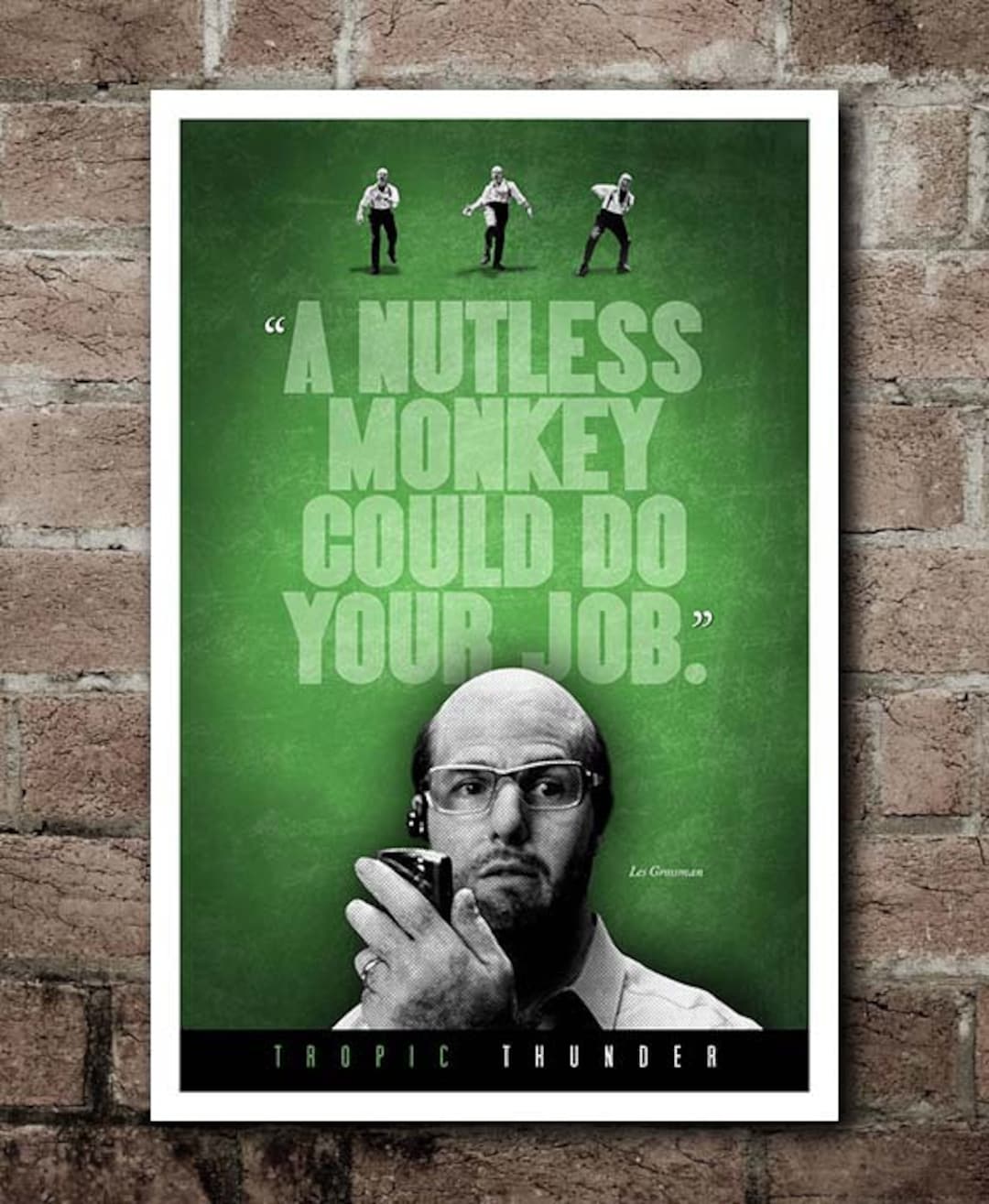 Tropic Thunder "nutless Monkee" Les Grossman Quote Poster (12"x18") - Etsy