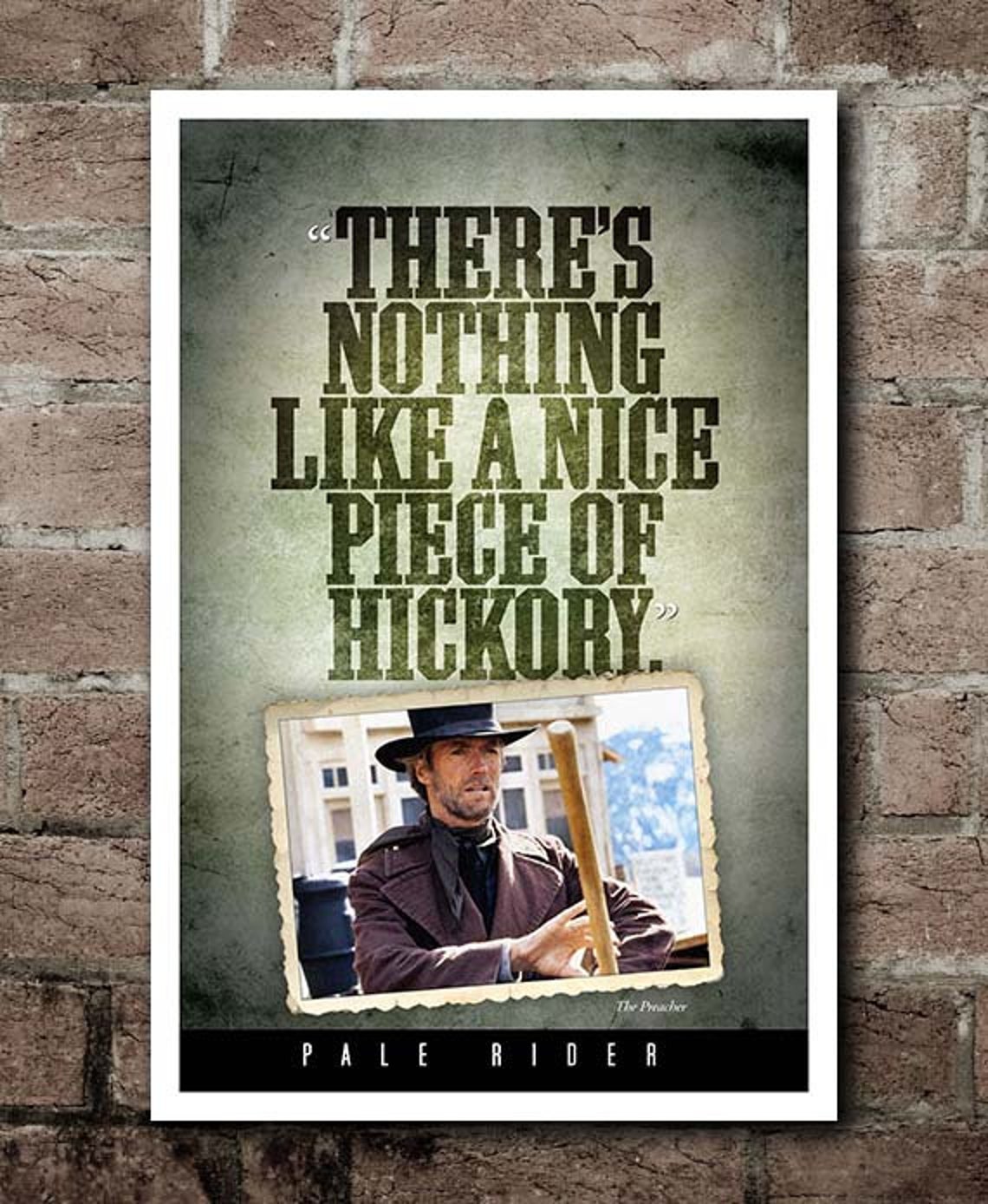 PALE RIDER Piece Of Hickory Quote Poster | Etsy