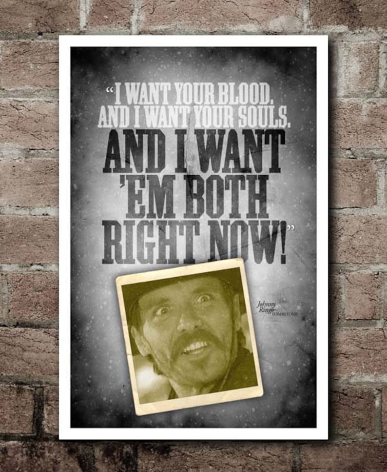 Tombstone Johnny Ringo i Want Your Blood Quote | Etsy