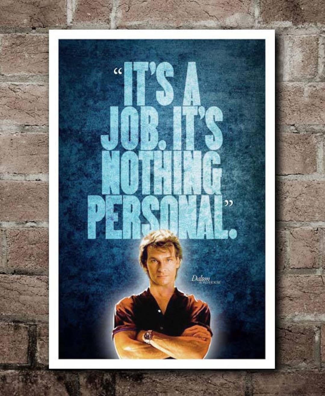 Road House "it's NOTHING Personal" Quote Poster (12"x18") - Etsy