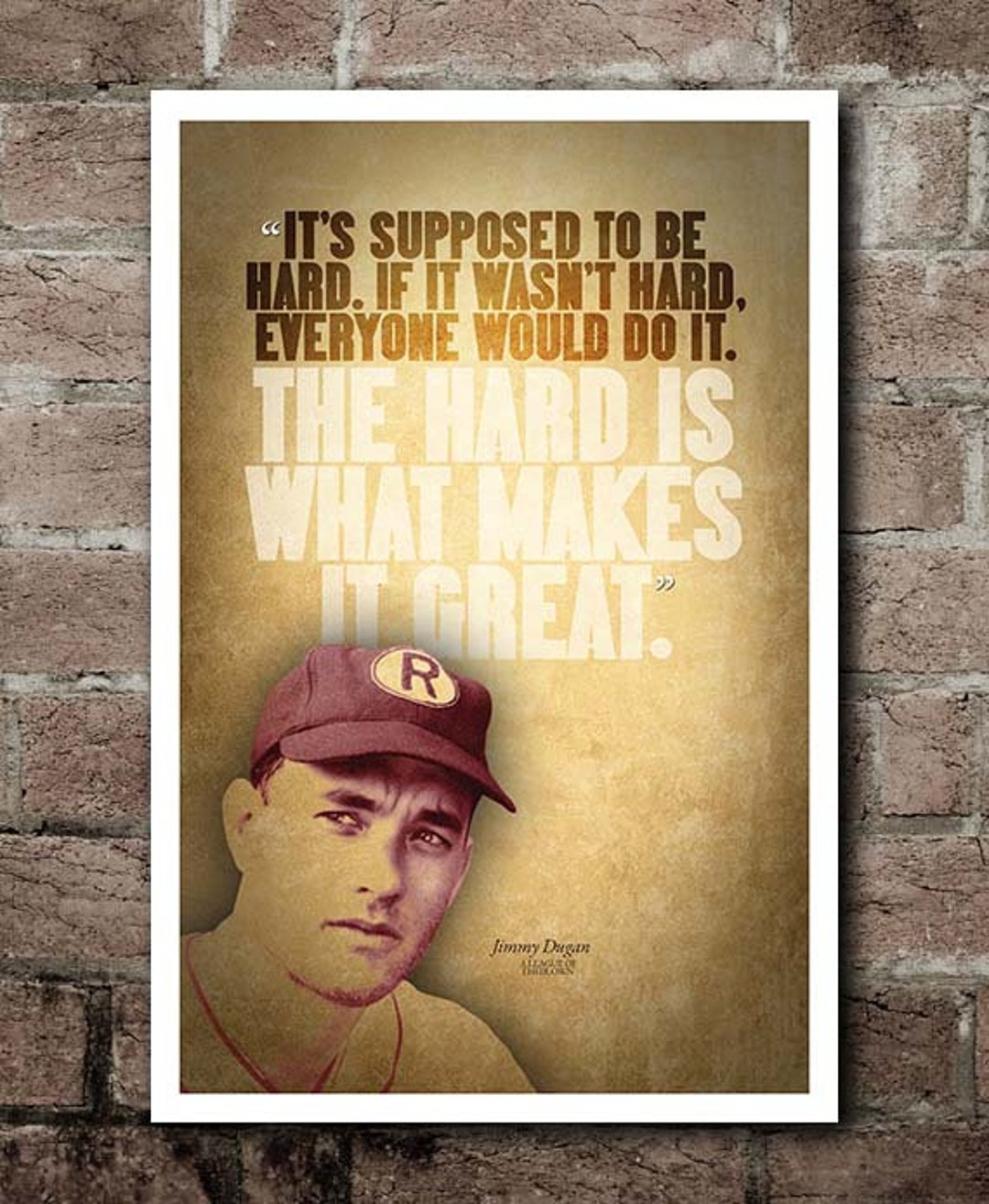 UPDATED! A League of Their Own "is What Makes It Great" Jimmy Dugan ...