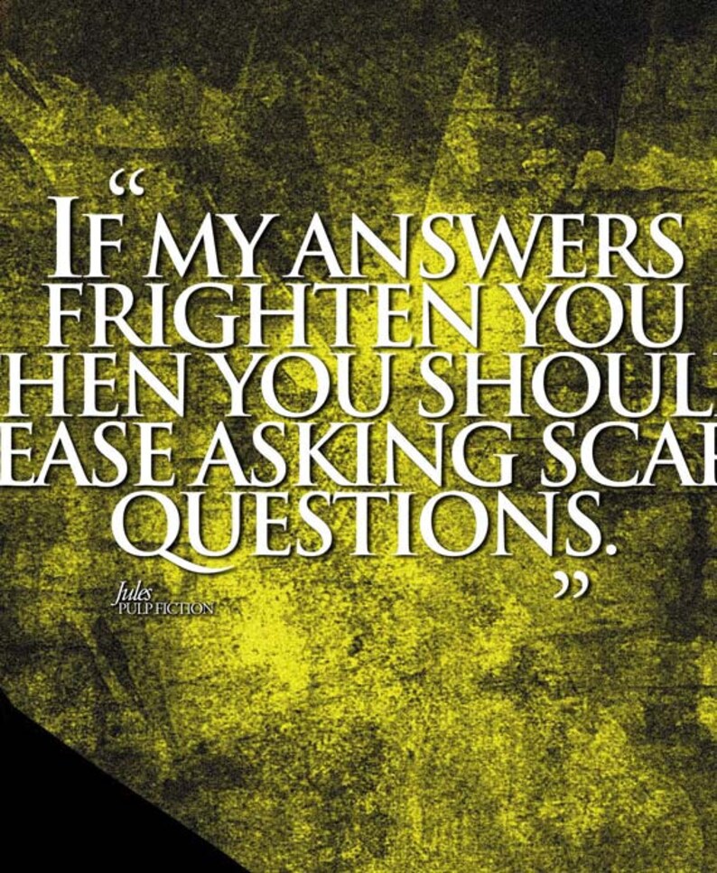 PULP FICTION Jules scary Questions Quote Poster | Etsy