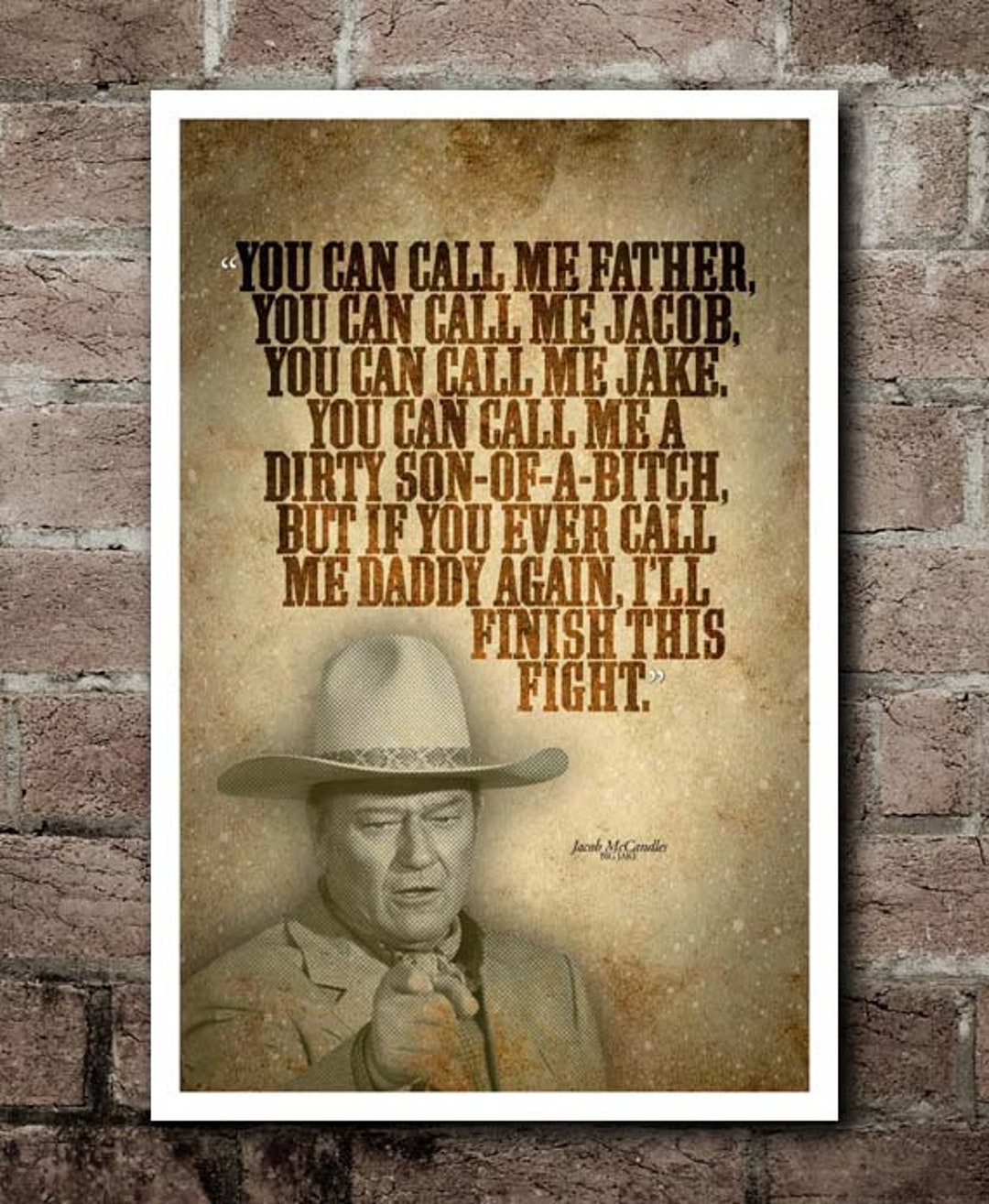 Big Jake "daddy" Quote Poster (12"x18") - Etsy