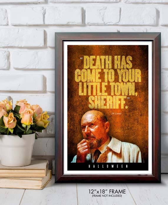 Halloween Dr Loomis Quotes