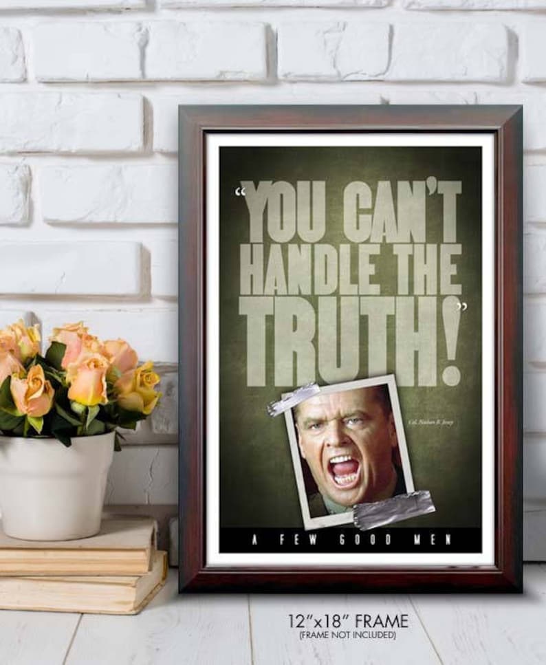 A Few Good Men "you Can't Handle the Truth!" Quote Poster (12"x18") - Etsy