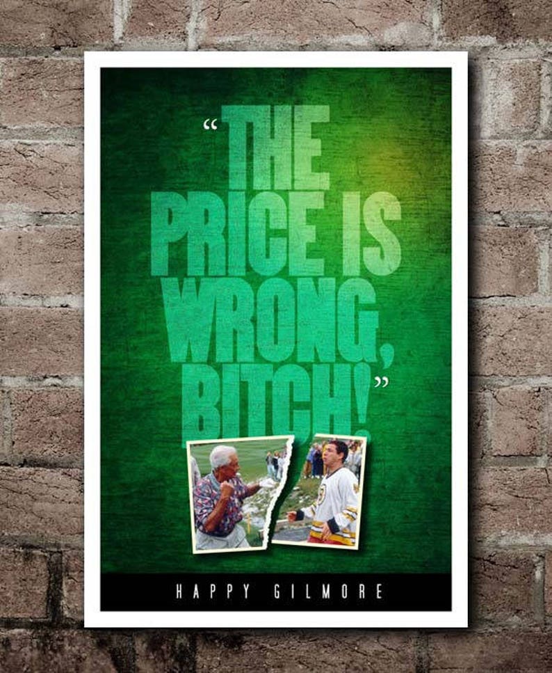 HAPPY GILMORE the Price is Wrong Quote Poster - Etsy