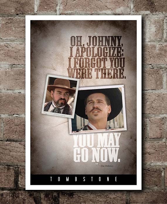 Tombstone Doc Holliday you May Go Now Quote - Etsy