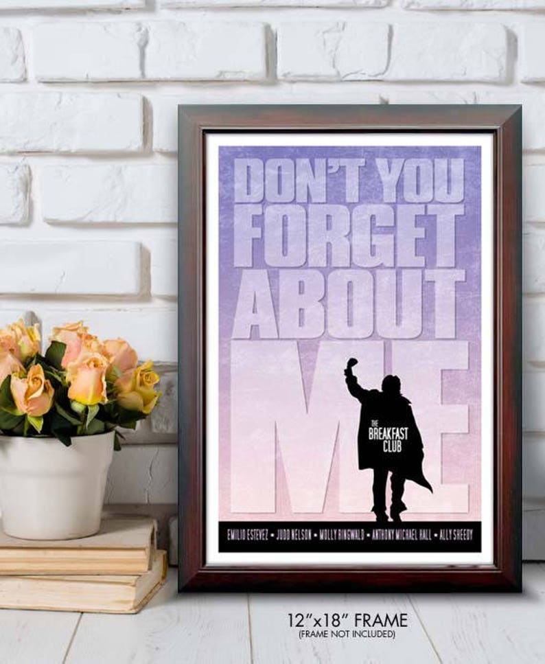The Breakfast Club Dont You Forget About Me Lyric Etsy