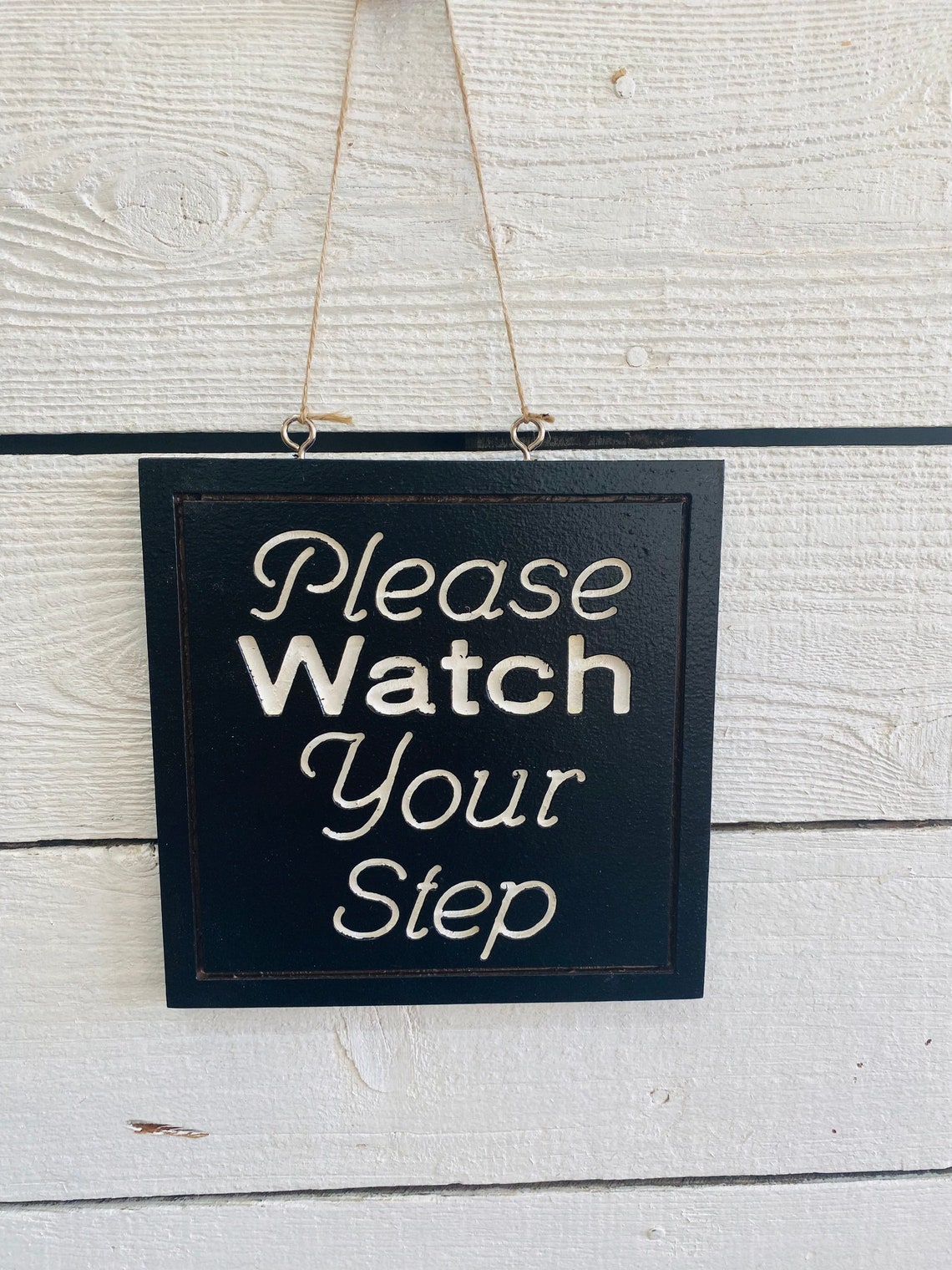 Please Watch Your Step Engraved Wood Garden Sign 8 - Etsy