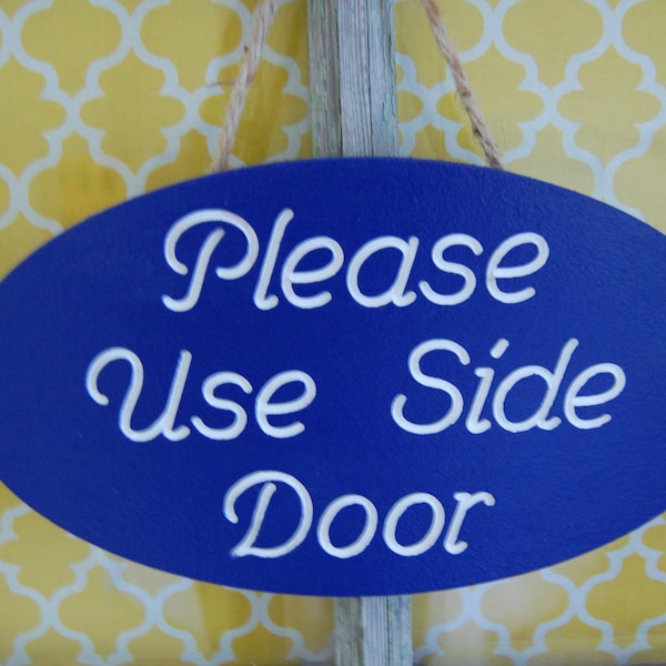 Please Use the Side Door Sign - Etsy