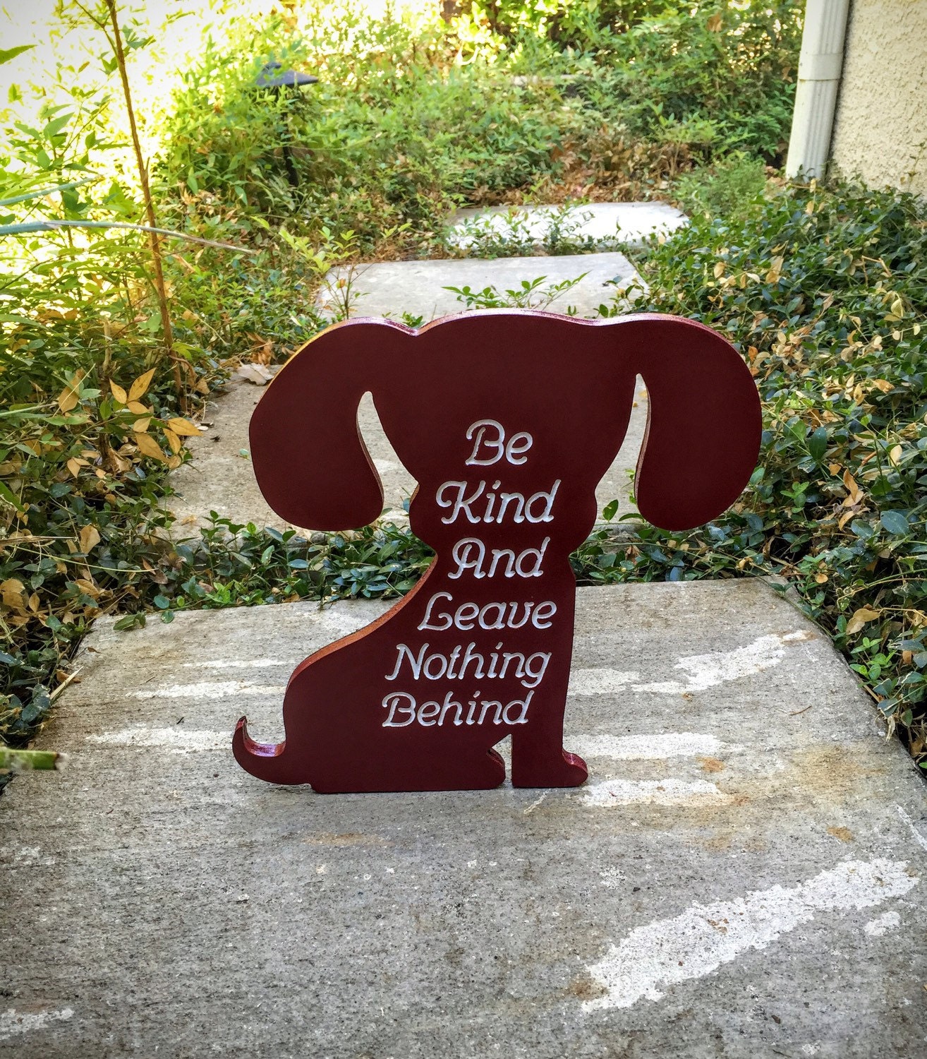 Dog Sign Be Kind And Leave Nothing Behind Garden Sign | Etsy
