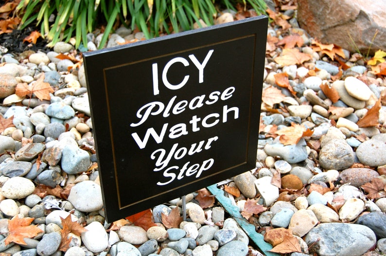 Icy Please Watch Your Step Engraved Garden Sign - Etsy