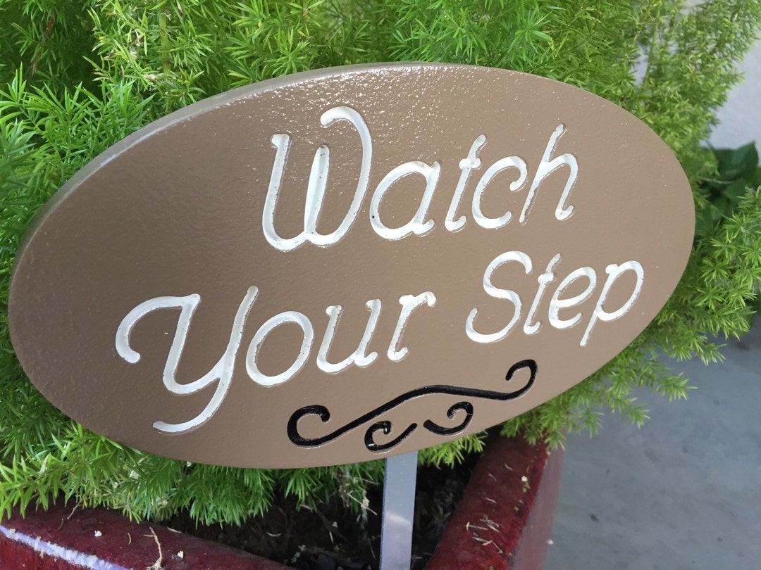 Watch Your Step Oval Informational Sign, Engrave Wood Outdoor Sign - Etsy