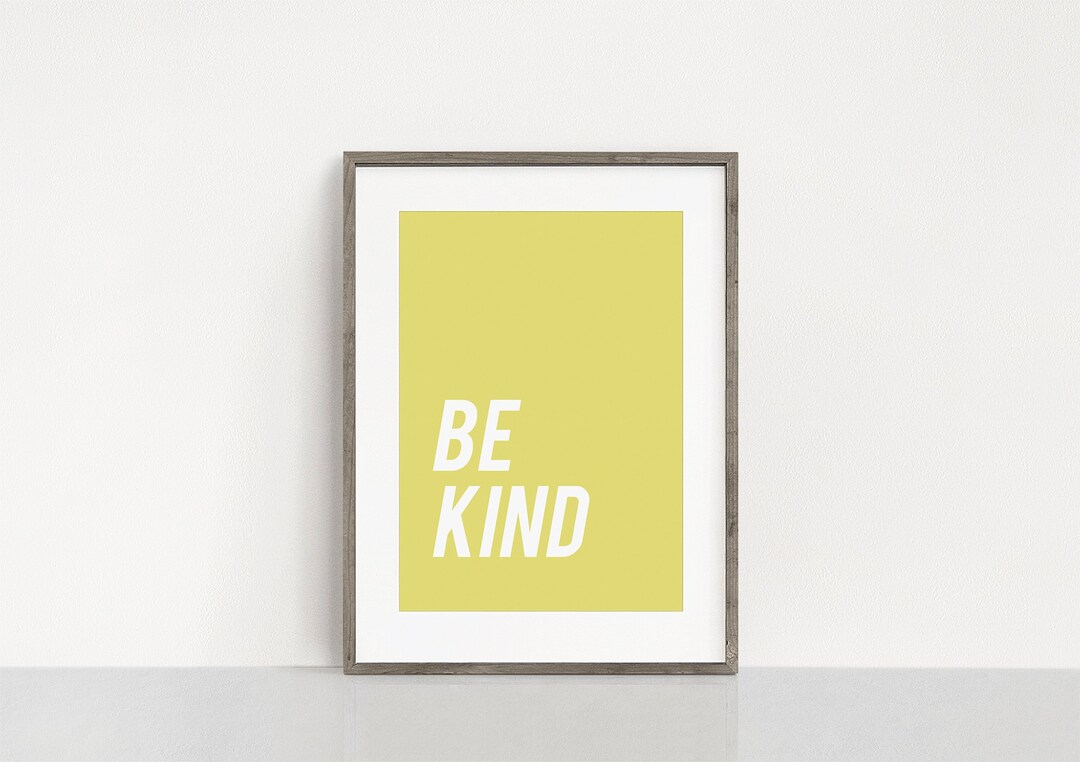 Be Kind Print // Kindness Teacher Gift, Vibrant Yellow Decor, Print at ...