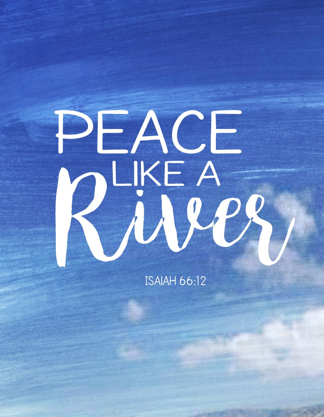 Peace Like A River- Art Print, Instant Download, Inspirational ...