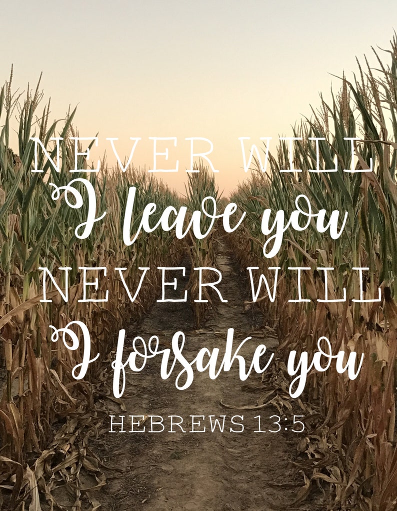 Never Will I Leave You Instant Download Scripture Print Wall Print