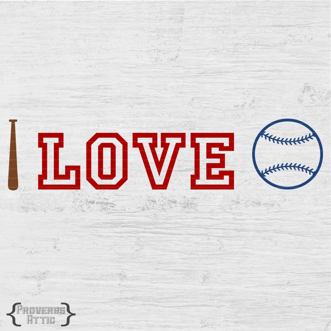 I LOVE BASEBALL BAT Digital File Sports File for T-shirt/iron-on ...