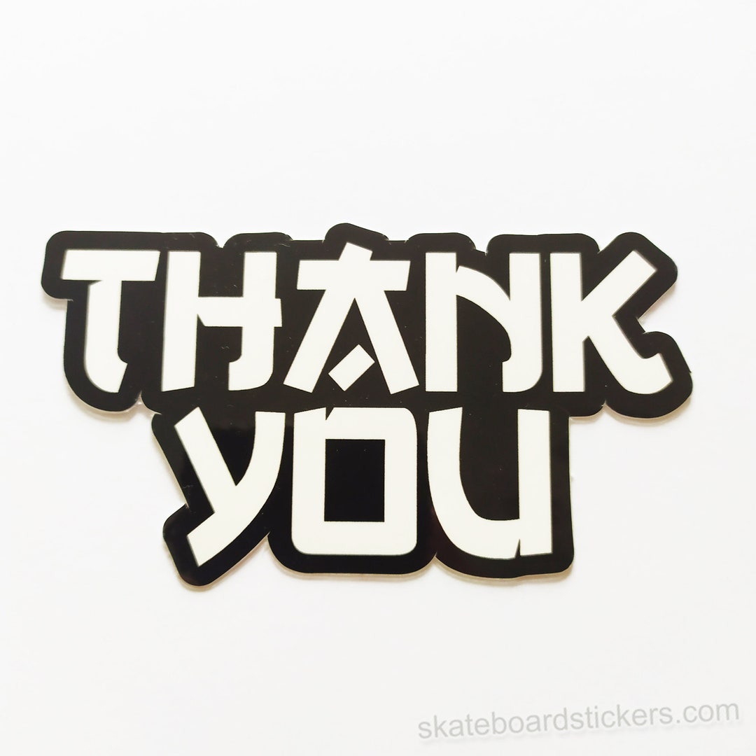 Thank You Skateboard Sticker good Luck OFFICIAL THANK YOU - Etsy