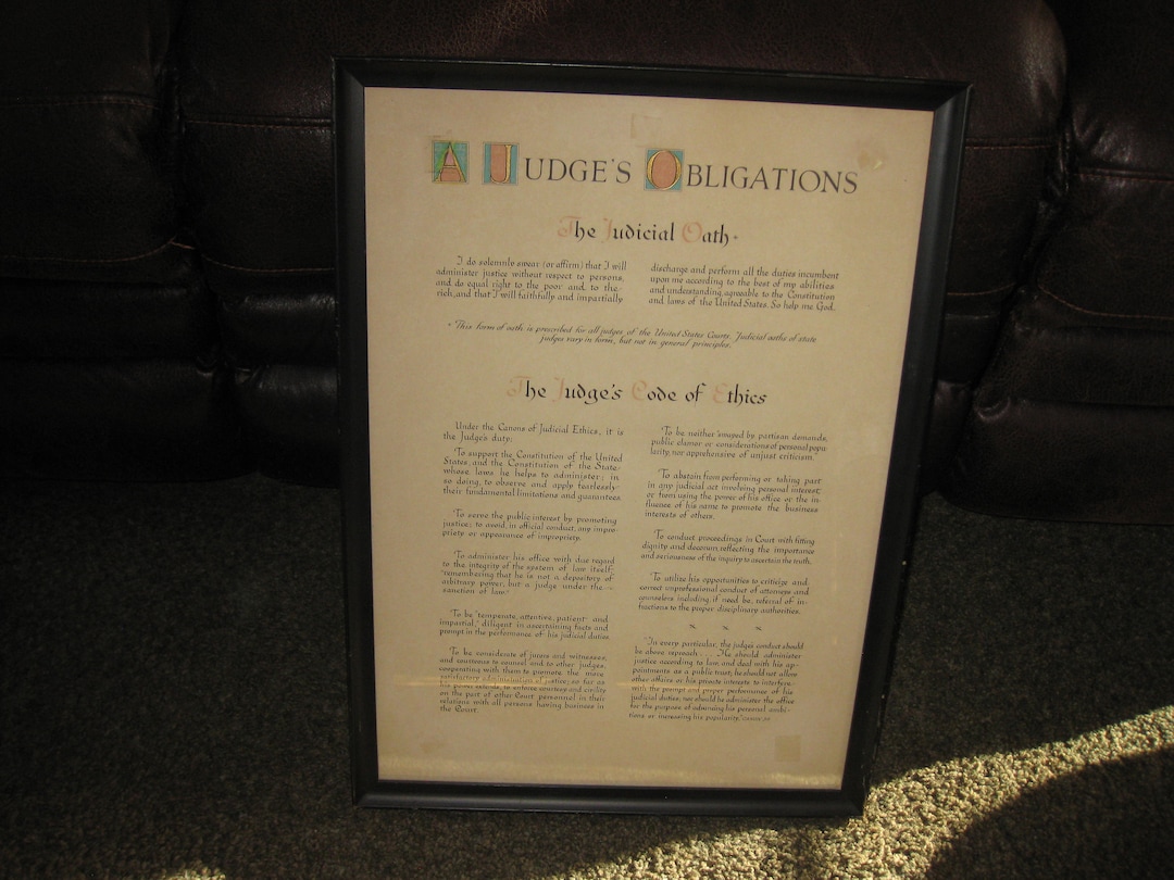 A JUDGE'S OBLITGATIONS the Judicial Oath the Judge's Code of Ethics ...