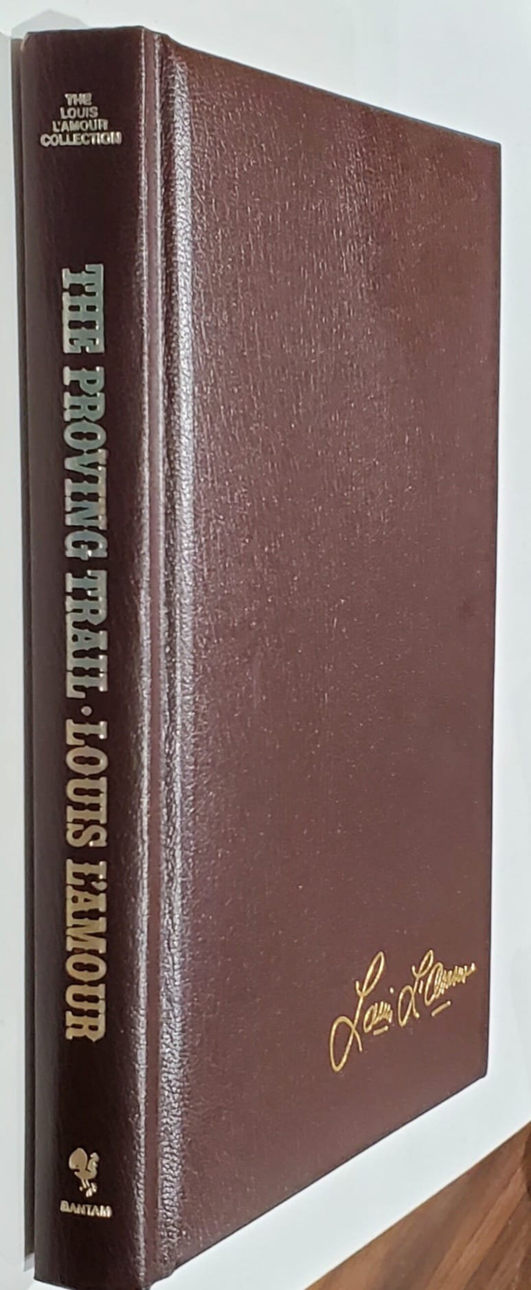 The Proving Trail by Louis L'amour From the Louis L'amour Collection ...