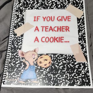 If You Give A Teacher A Cookie - Etsy