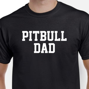 Pitbull Dad Shirt - Pitbull Shirt - Etsy