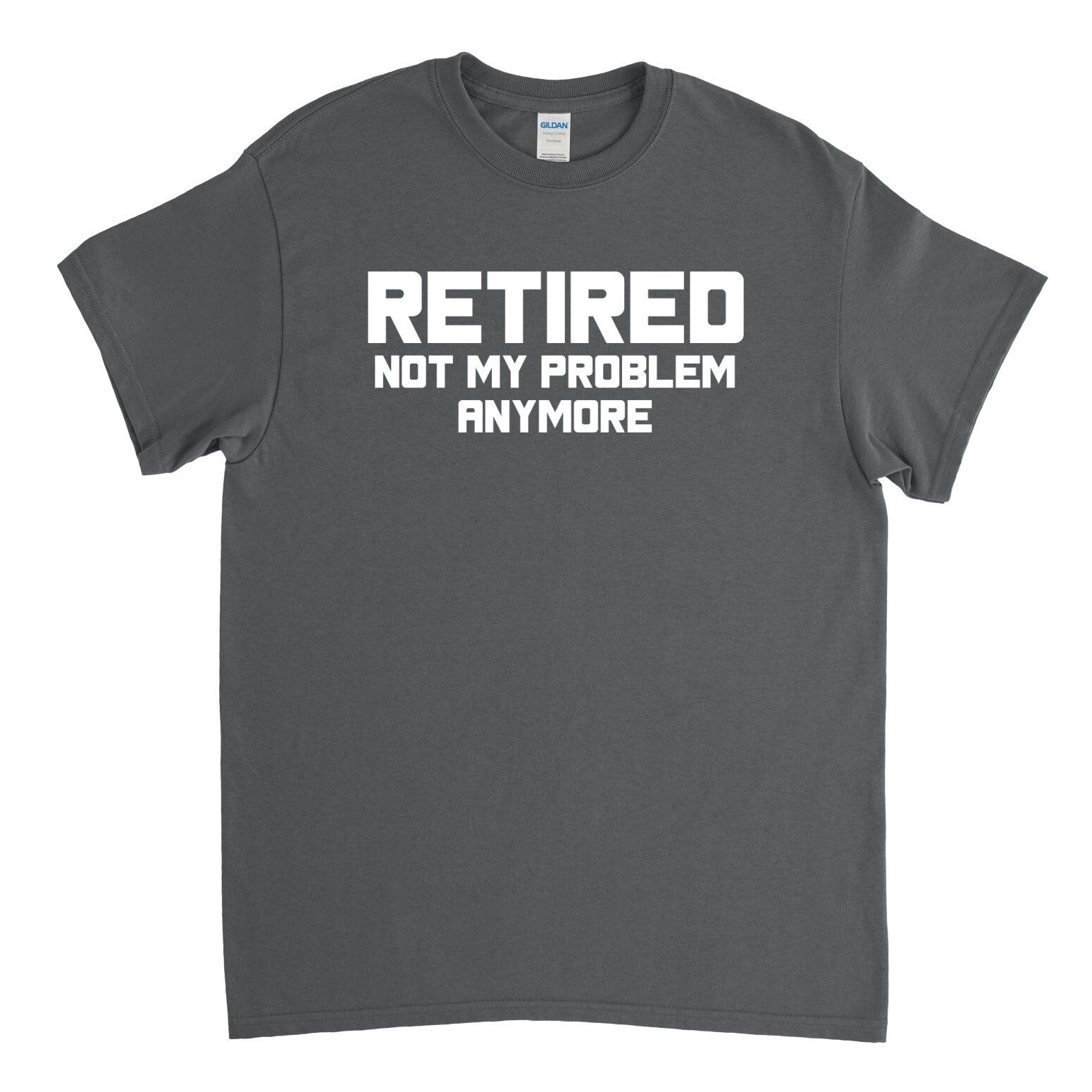 Retirement Gift Retired Not My Problem Anymore Retirement | Etsy