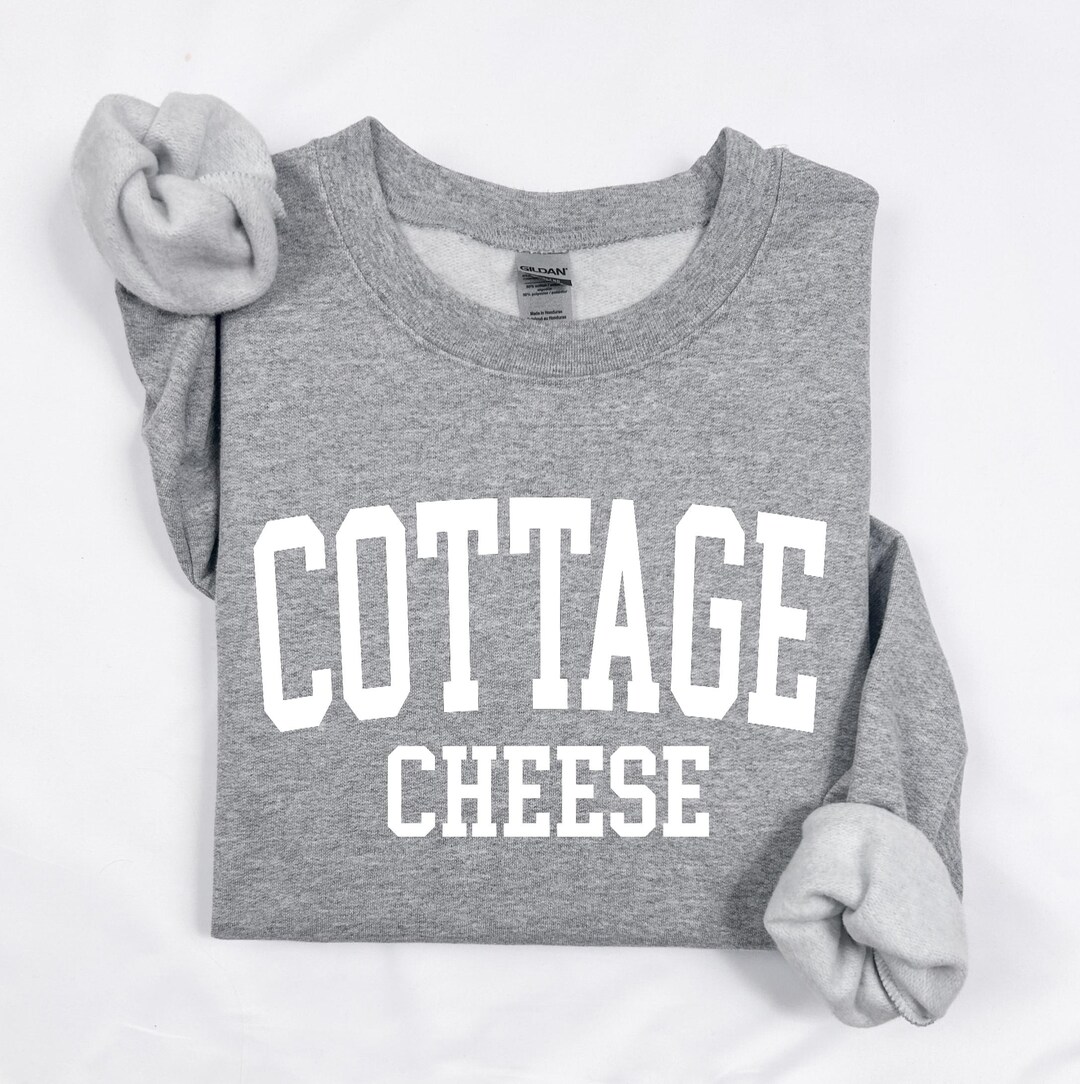 Cottage Cheese Sweatshirt, Cottage Cheese Pullover, Crewneck Sweatshirt ...