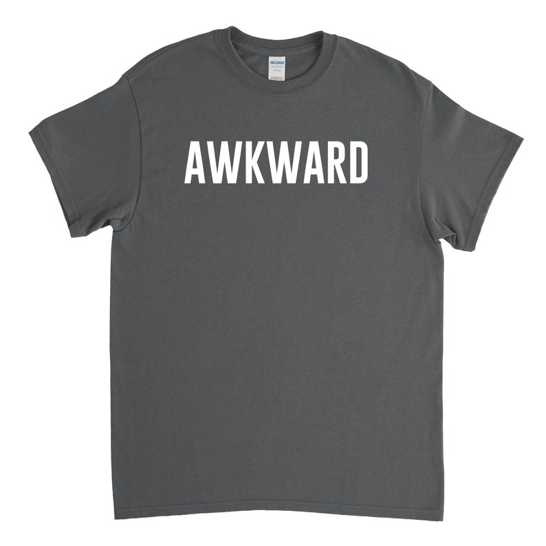 Awkward Shirt Funny Shirt Socially Awkward Awkward Tshirt - Etsy
