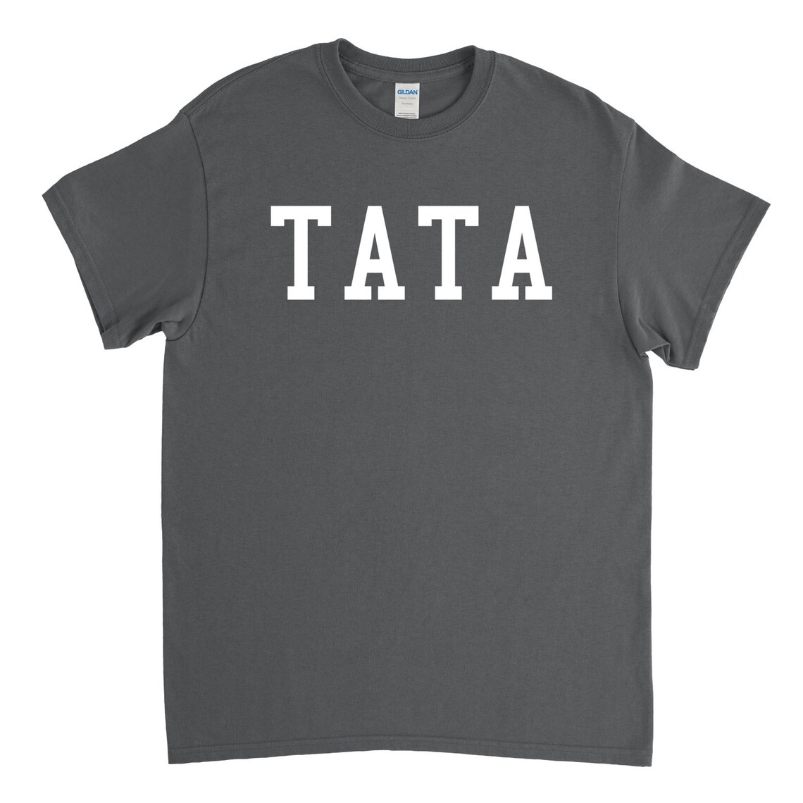 Tata Shirt, Tata Tshirt, Tata Gift, Fathers Day Gift - Etsy