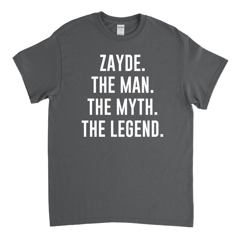Zayde Shirt - Zayde the Man the Myth the Legend - Zayde Gift - Etsy