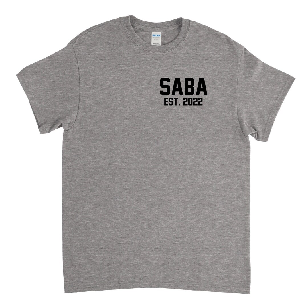 Saba 2022 Shirt, Saba Shirt, Saba Gift, Saba Birthday Gift, Custom Saba ...
