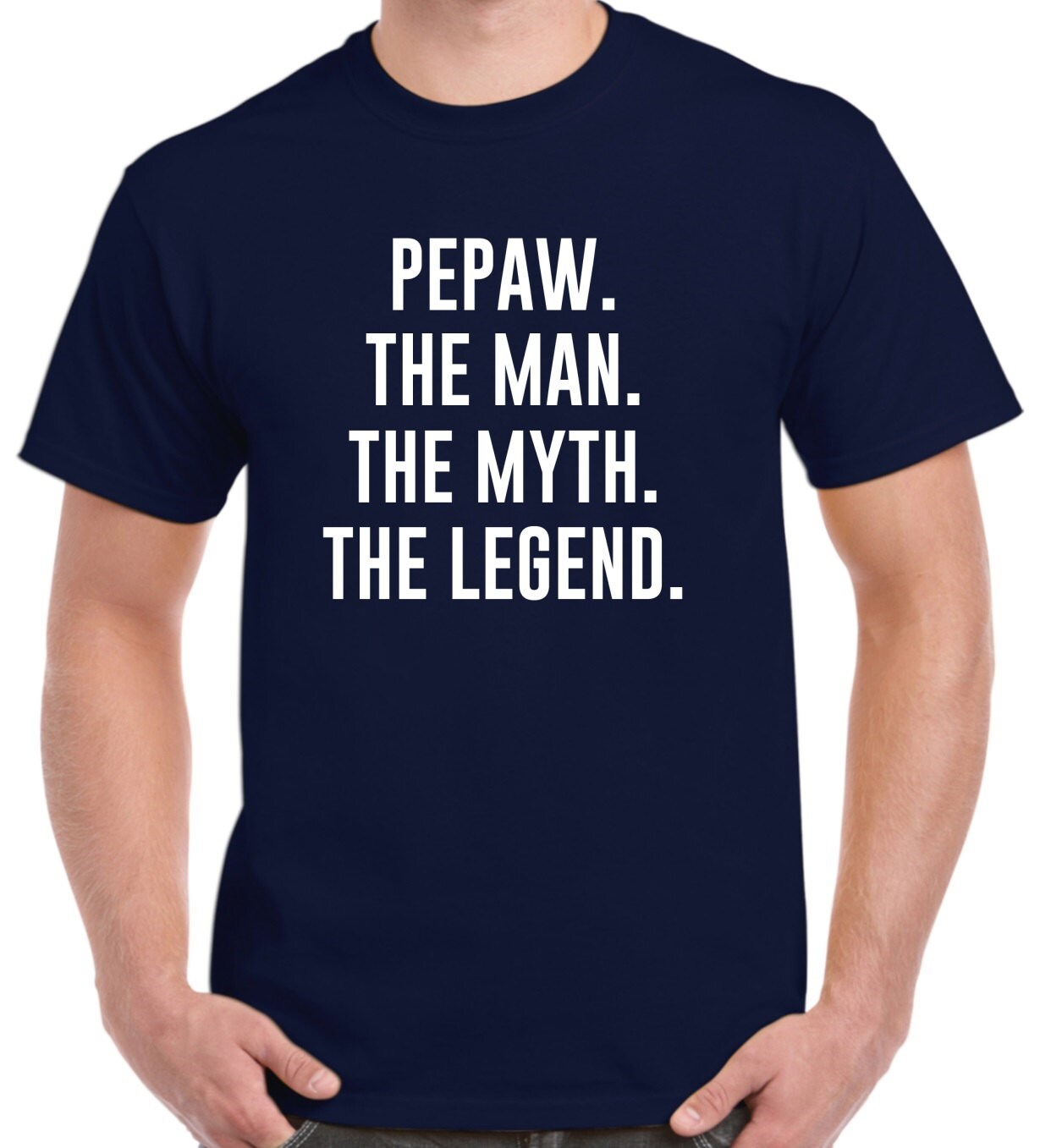 Pepaw Shirt Pepaw Gift Pepaw the Man the Myth the Legend - Etsy