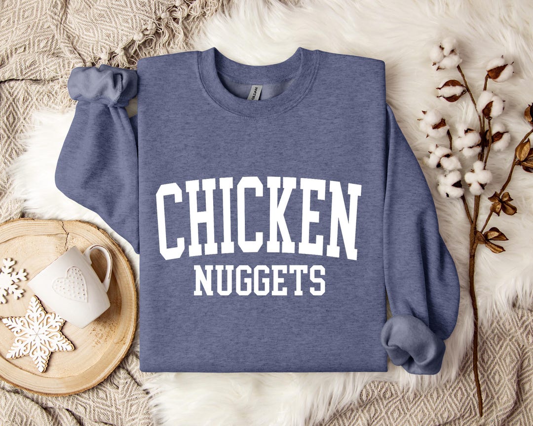 Chicken Nuggets Sweatshirt, Chicken Nuggets Gift, Chicken Nuggets ...