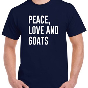 Peace Love and Goats - Goat Shirt - Goat Farmer - Etsy